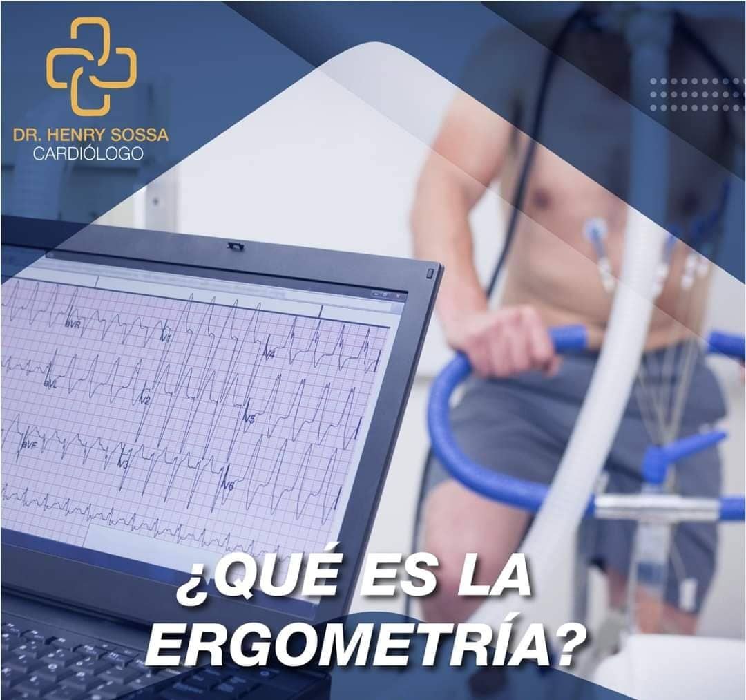 Ergometría - Dr. Henry Sossa H. - Cardiólogo - Cochabamba